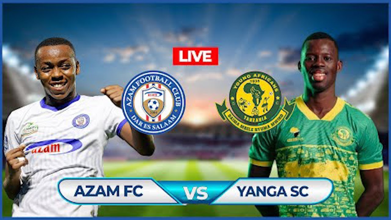 🔴LIVE :YANGA SC (0) vs AZAM FC (0) / FAINALI YA KOMBE LA CRDB ...