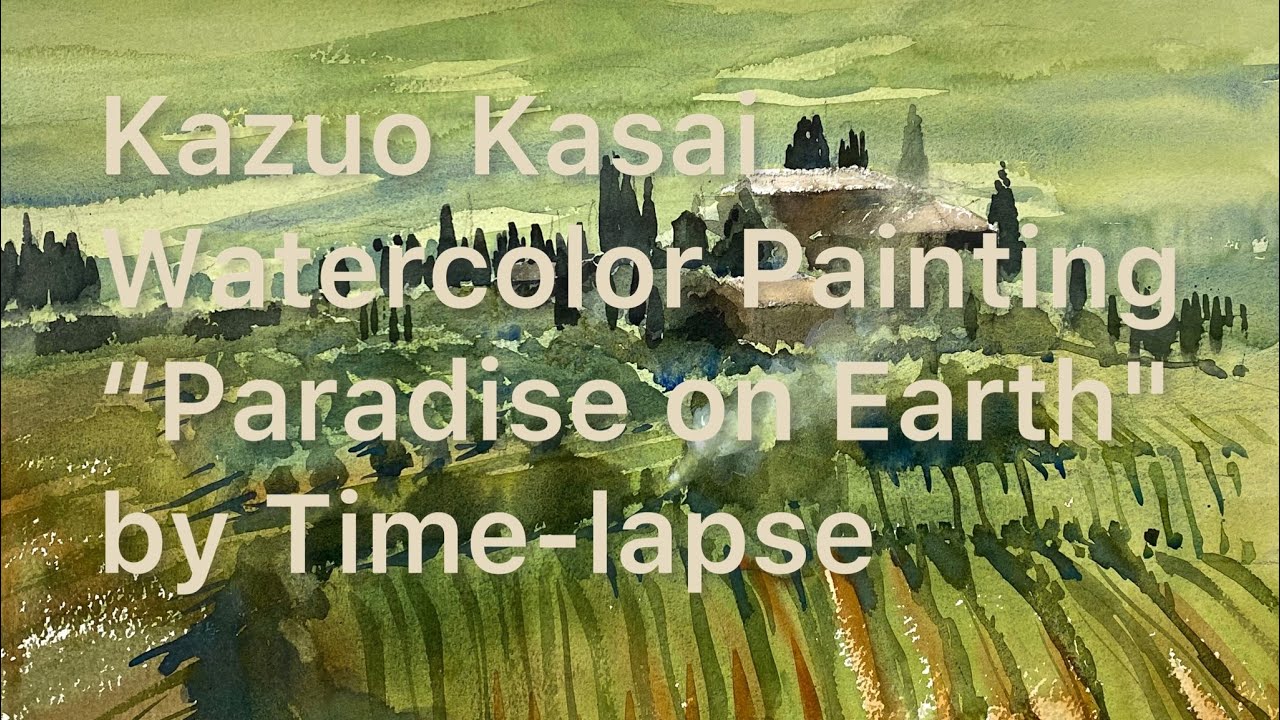 Kazuo Kasai Watercolor Painting “Faraway Field (遥かなる大地)" by Time-lapse - YouTube