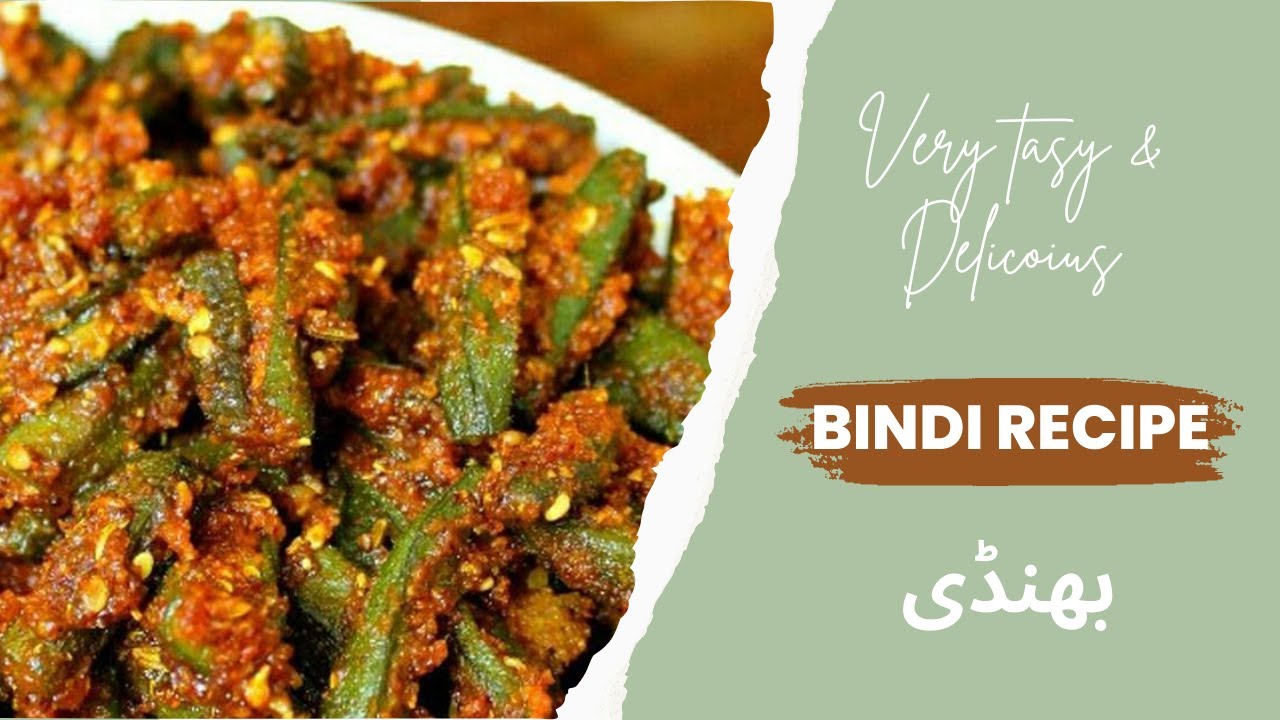 Delicious Bindi KI sabzi | Masla Daar Bindi Recipe | Lady finger Recipe ...