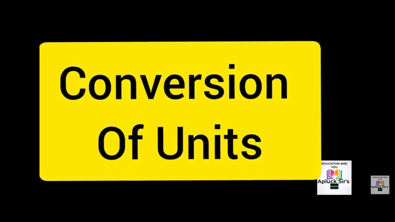 Conversion Of Units Part 1 Conversionofunits Conversion conversion-of-units-part-1-conversionofunits-conversion