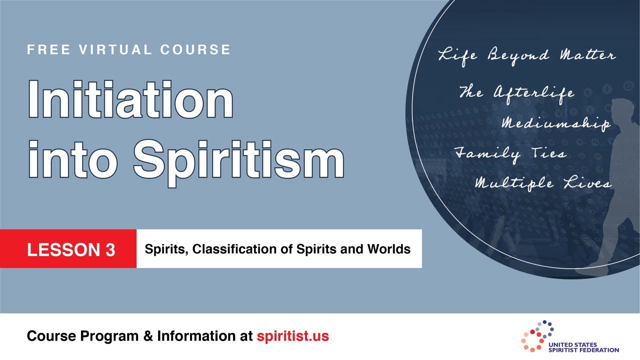 LESSON 3 - Introduction to Spiritism - Spirits, Classification of ...