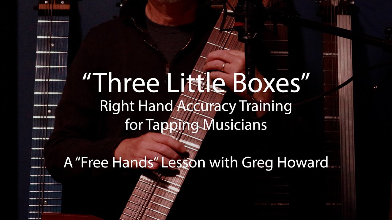 Three Little Boxes - Right hand tapping accuracy training - with Greg ...