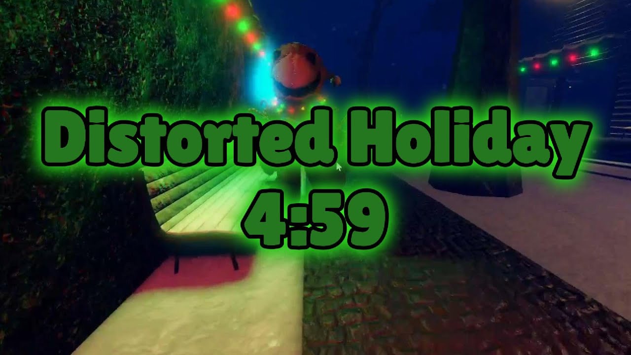 Failed 4:59 Distorted Holiday - YouTube