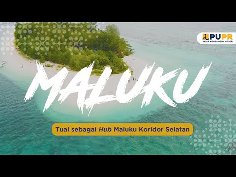 Tual sebagai Hub Maluku Koridor Selatan