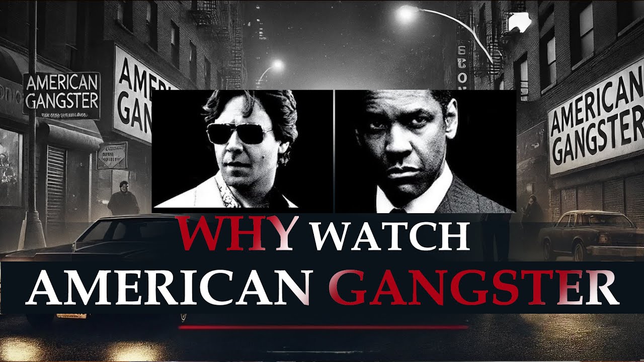 Why You Should Watch American Gangster (2007): A Crime Drama ...