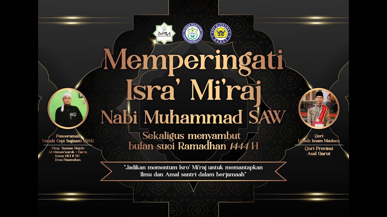 Memperingati Isra Mi'raj Nabi Muhammad SAW dan Menyambut Bulan Suci ...