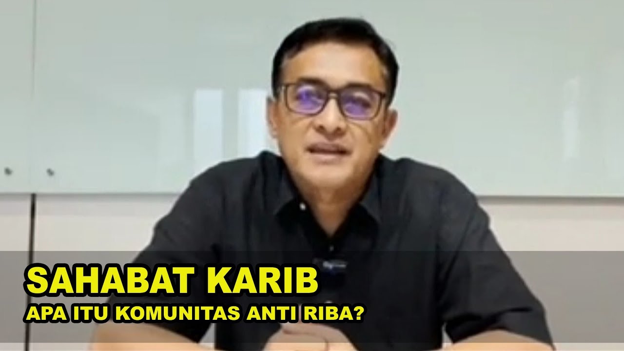 Apa itu SAHABAT KARIB (Komunitas ANTI RIBA) ?? - YouTube