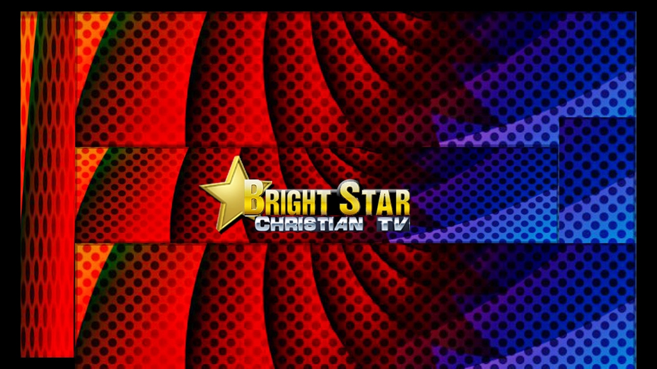 Bright Star Christian Television Live Stream - YouTube