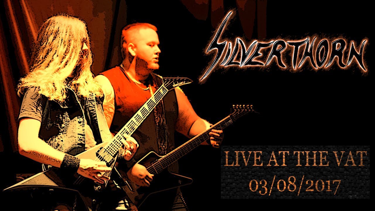 Silverthorn - Live 03/08/2017 (Full Show) - YouTube