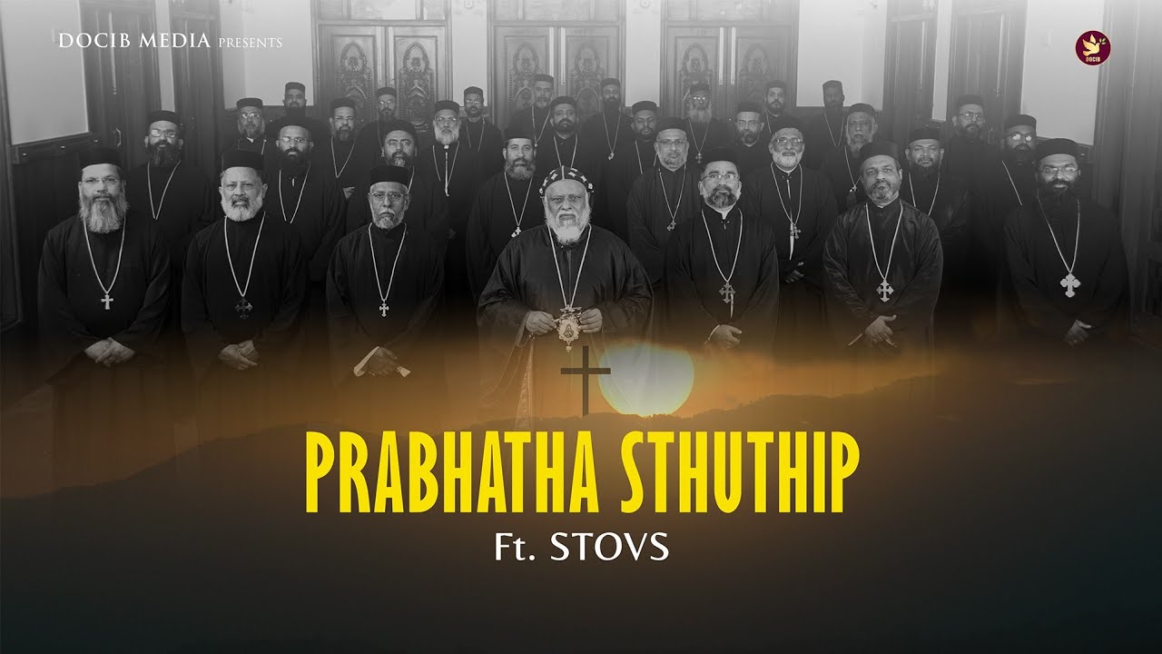 Akhilesha Yogyatha | Prabhatha Sthuthip | The Great Lent | STOVS ...