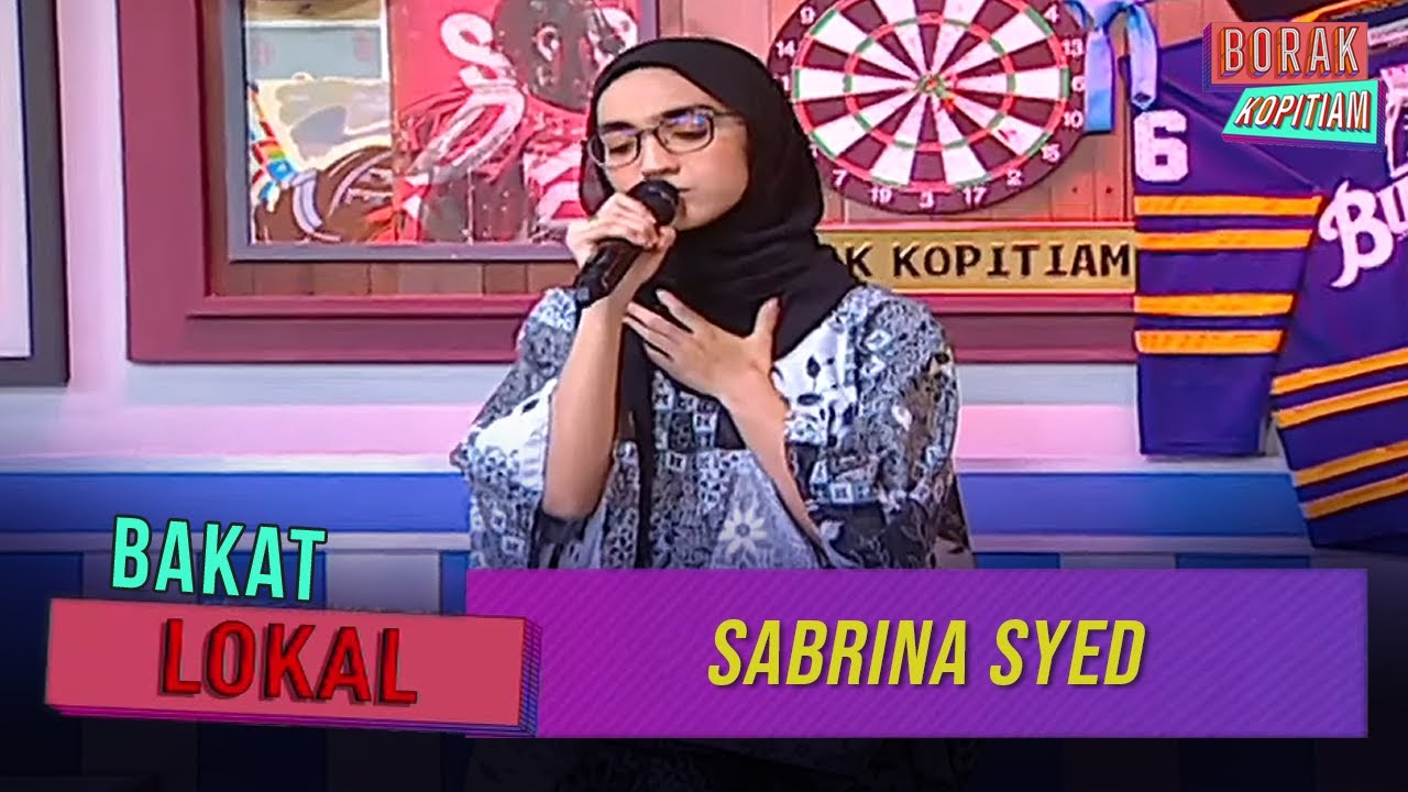 Bakat Lokal: Sabrina Syed | Borak Kopitiam (15 Mei 2022) - YouTube