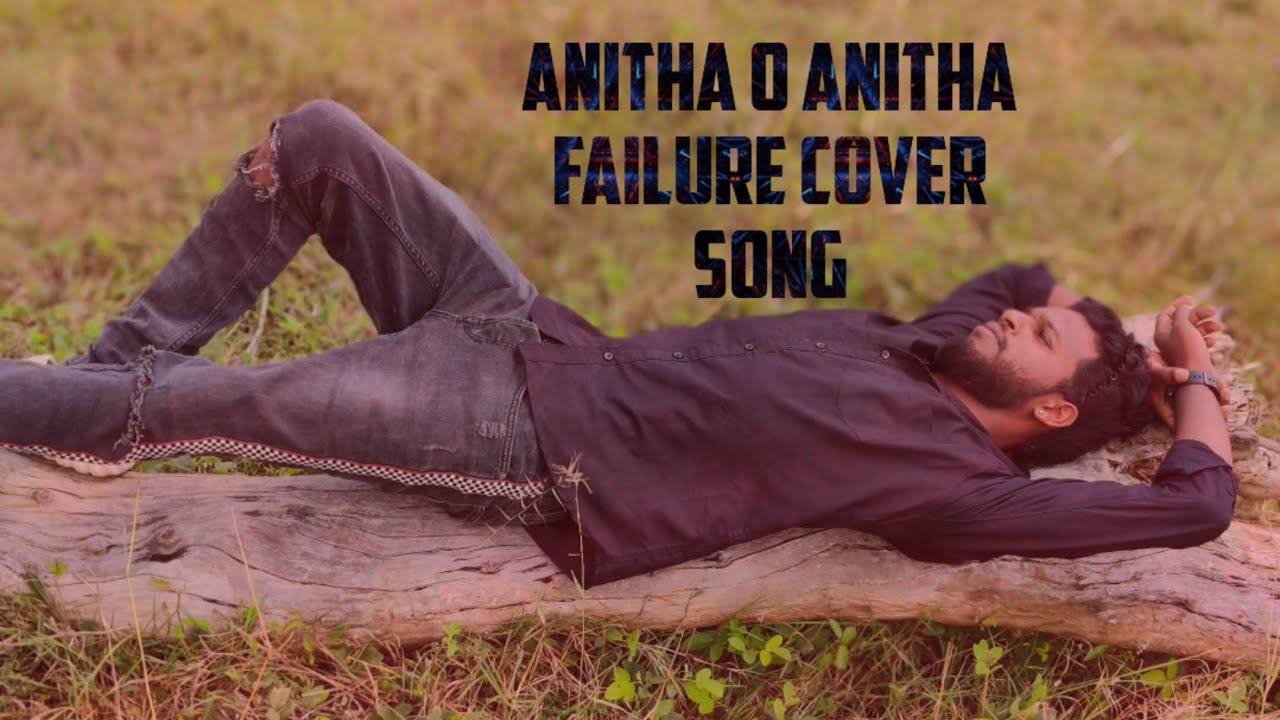 Anitha o Anitha cover video song - YouTube