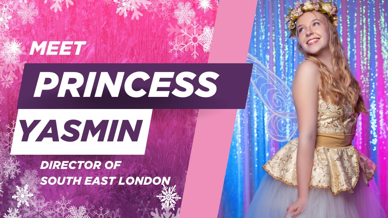 Meet Princess Yasmin - Magical Princess Parties in South East London ...