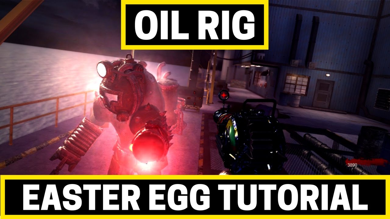 Oil Rig BO3 Version - Easter Egg Tutorial | WAW Custom Zombie Maps ...