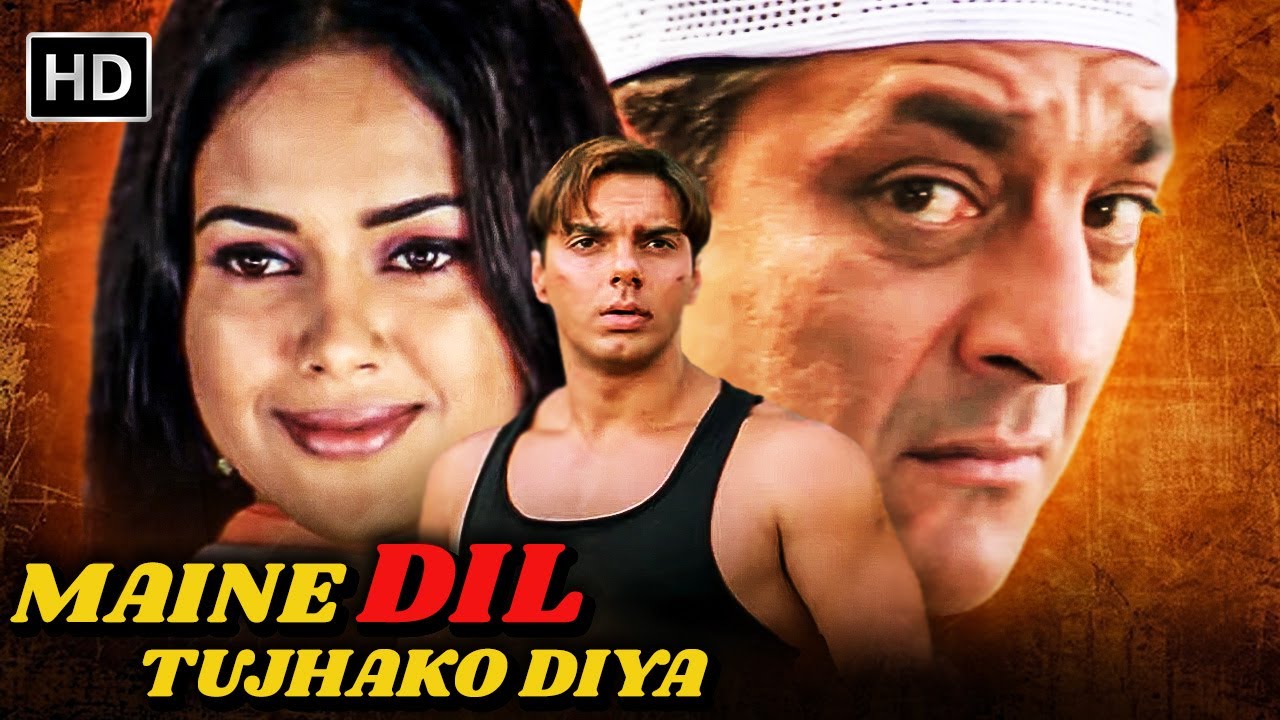 Maine Dil Tujhako Diya | Sohail khan, Sanjay Dutt, Sameera Reddy, Kabir ...
