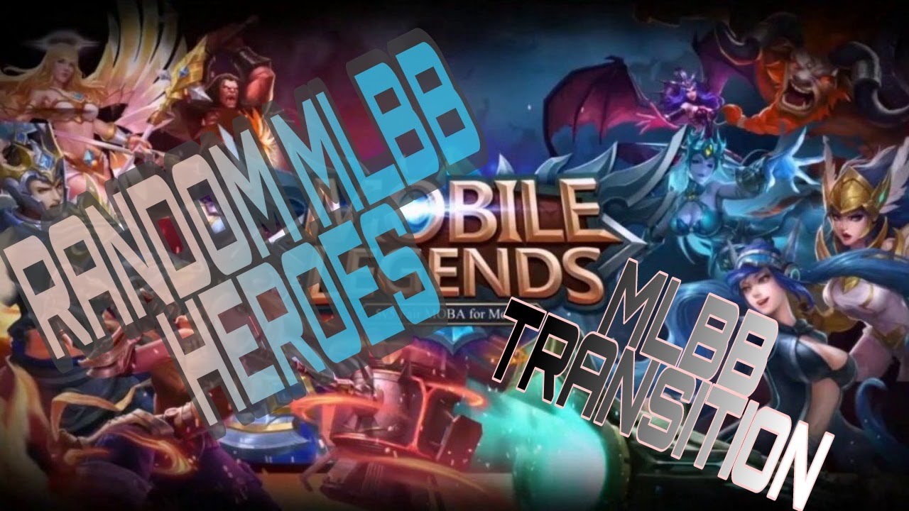 RANDOM ML HEROES|MLBB TRANSITION|MAKING MLBB VIDEOS|#mlbbtransition # ...