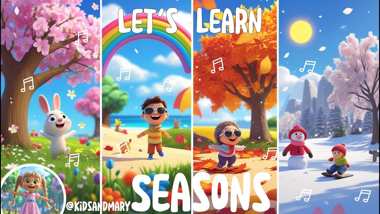 Seasons Song for Kids 🌞 ️🍂🌸 | Learn Spring, Summer, Fall & Winter! # ...