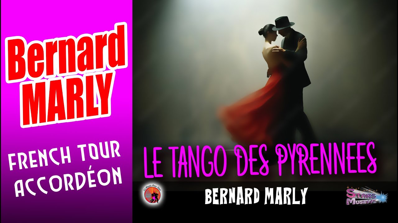 Le Tango Des Pyrénées. Bernard Marly. French Tour Accordéon (Tango ...