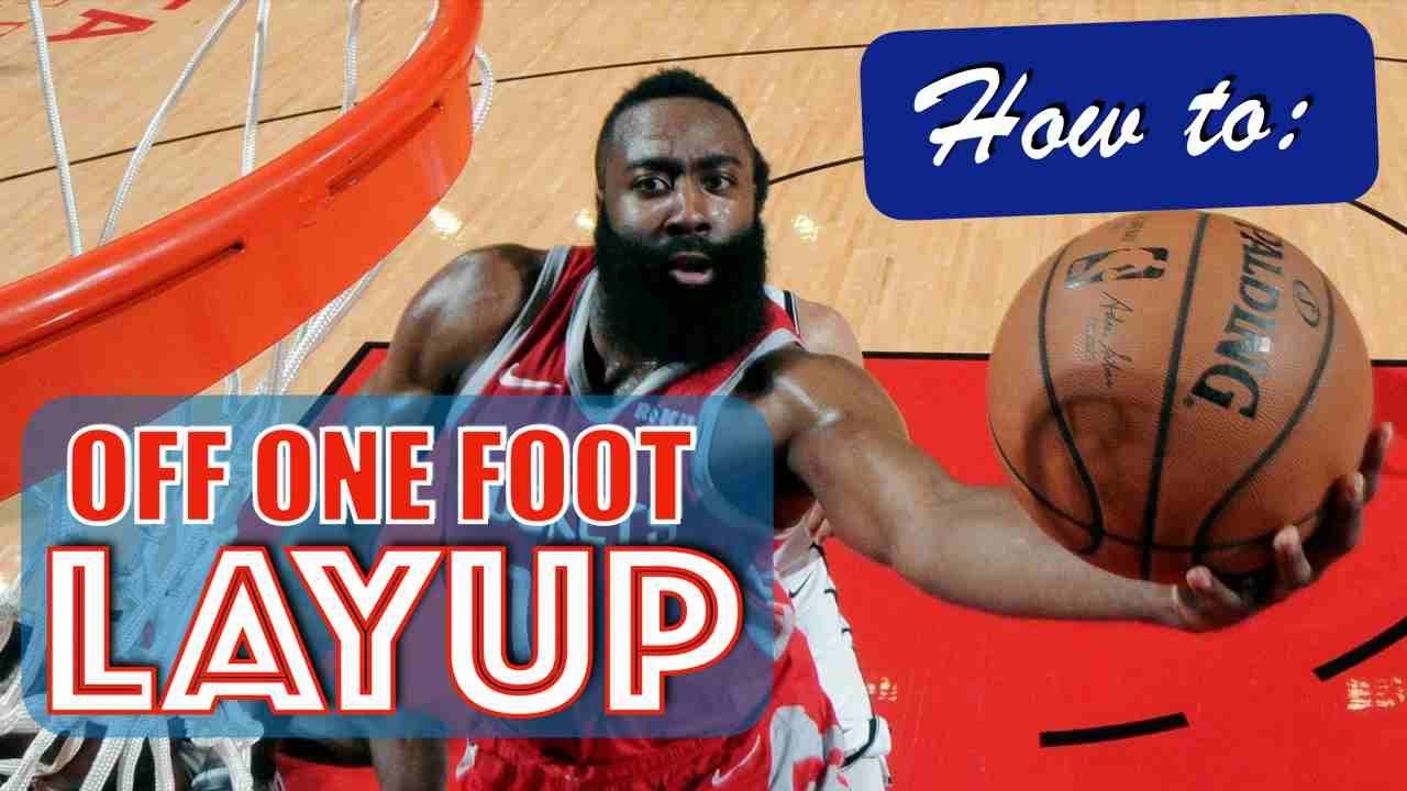 How to OFF-ONE-FOOT LAYUP - The ultimate Basketball Tutorial - YouTube
