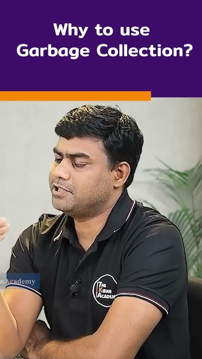 Java Interview Question | Why To Use Garbage Collection? | #shorts #kiransir #collectioninjava ...
