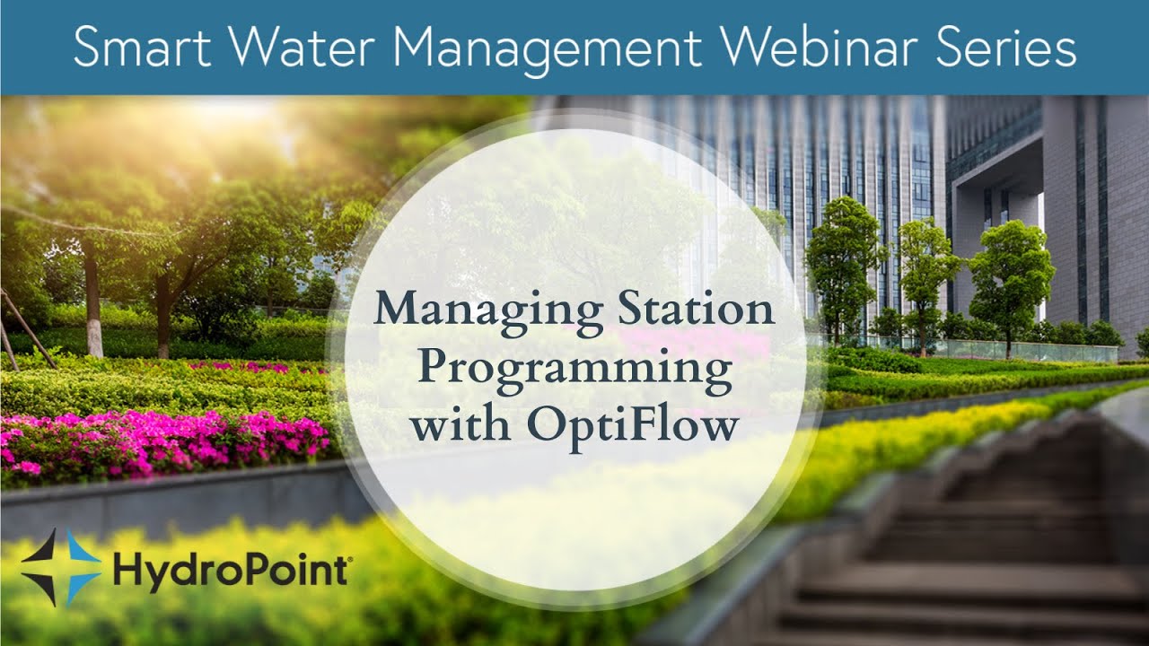 WeatherTRAK Wednesday Managing Your Station Programming with OptiFlow ...