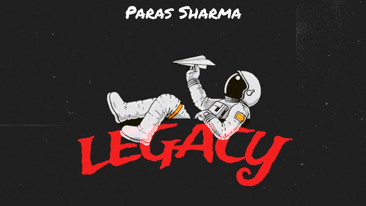 Paras Sharma - LEGACY | Official Visual Video - YouTube
