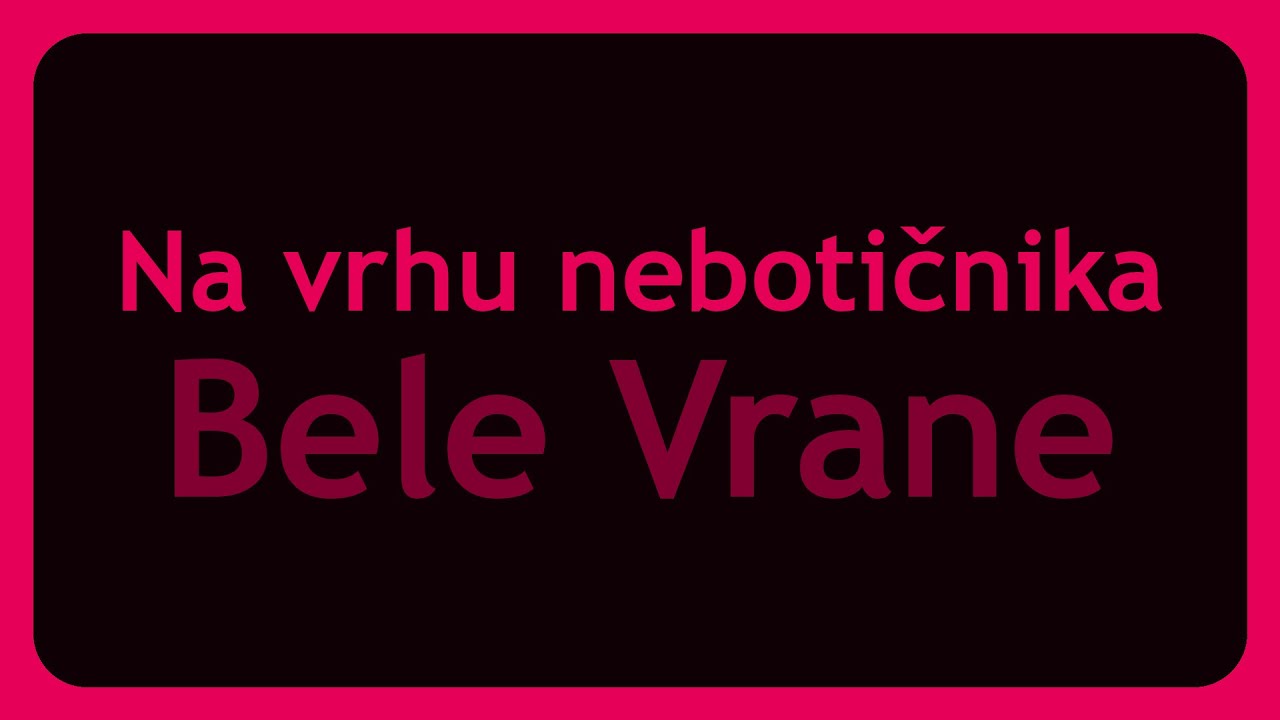 Bele vrane - Na vrhu nebotičnika (Mala terasa) (Karaoke) - YouTube