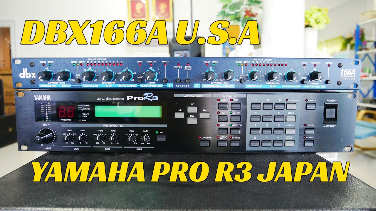 คอมเพรสเซอร์ DBX 166A และเอฟเฟคร้องดีที่สุด YAMAMA PRO R3 ของแท้แน่นอน รับประกัน 3 เดือน - YouTube