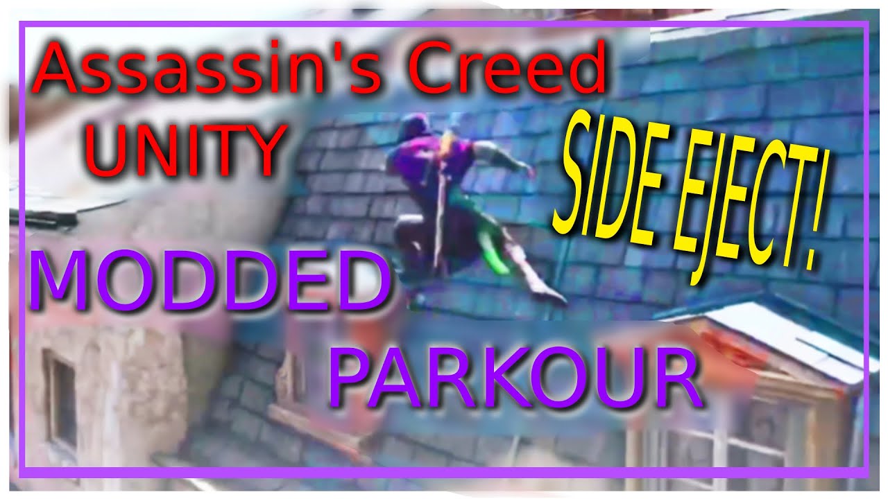 MODDED PARKOUR | Assassin's Creed Unity - Purple Phantom - YouTube