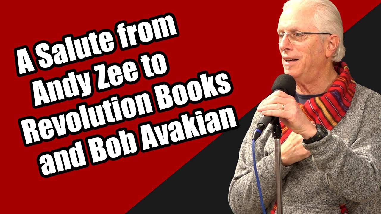 A Salute from Andy Zee to Revolution Books & to Revolutionary Leader ...