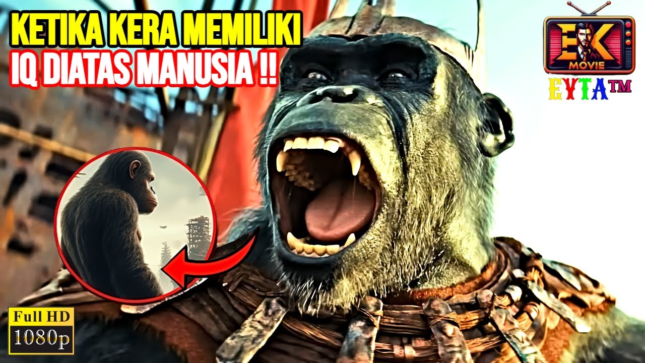 Ternyata Kera Lebih Cerdas Dari Manusia !! | Alur Cerita Film Kingdom of the Planet of the Apes ...