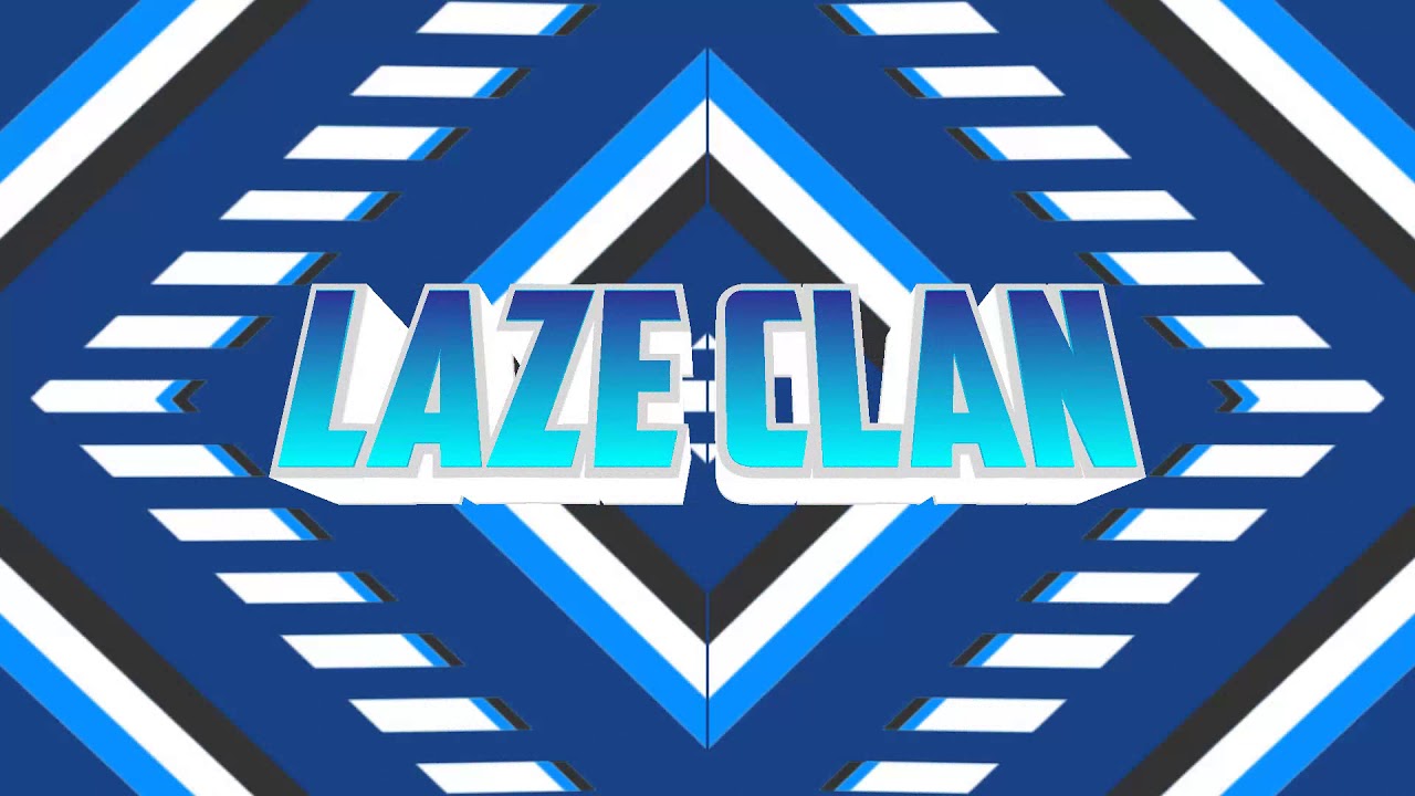 LaZe Clan Intro - YouTube