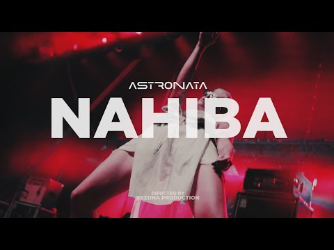 ASTRONATA - Nahiba (live performance) 4K