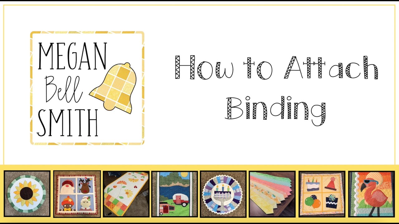 Attaching Binding to a Quilt - YouTube