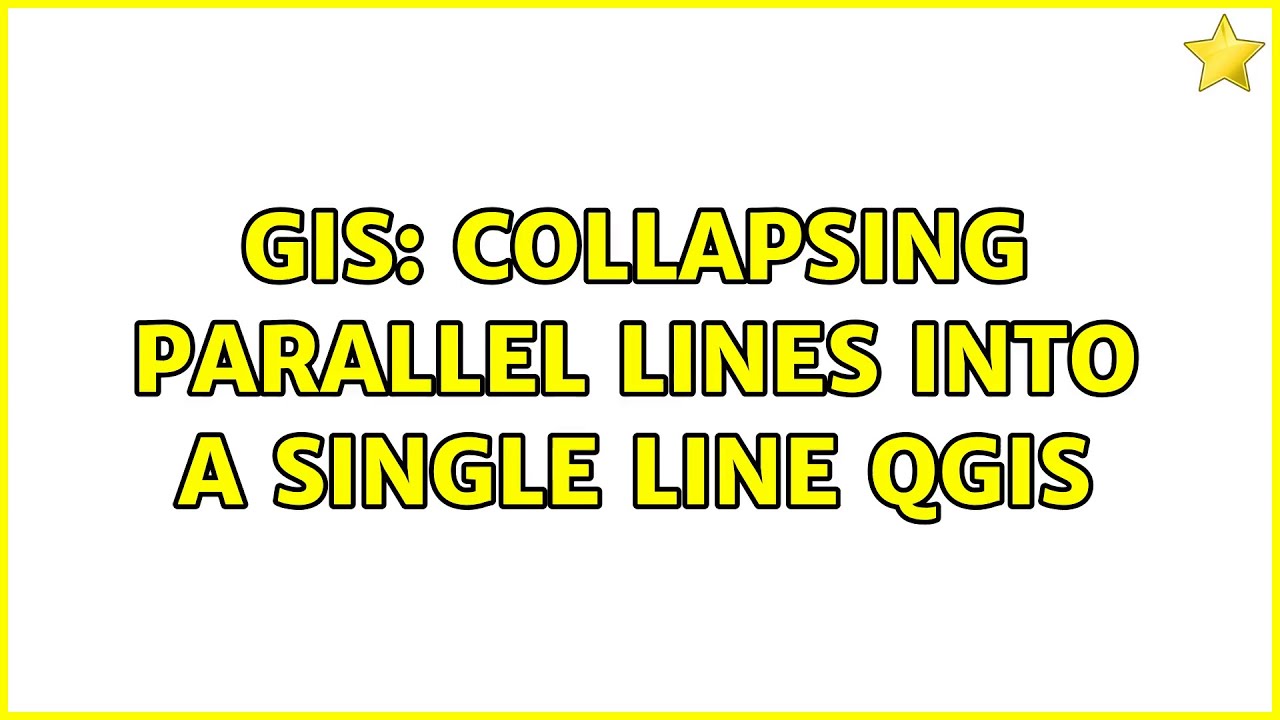 GIS: Collapsing parallel lines into a single line QGIS - YouTube