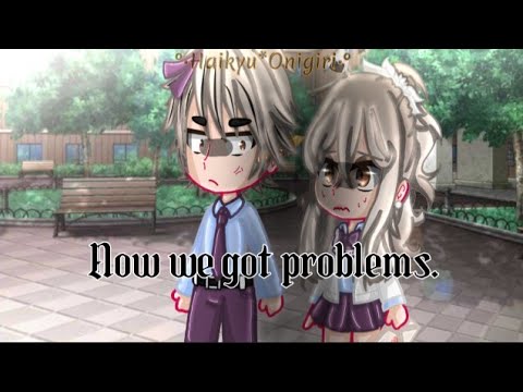 "Now we got problems" meme ☆SemiShira meme☆☆RE-MAKE!☆ - YouTube