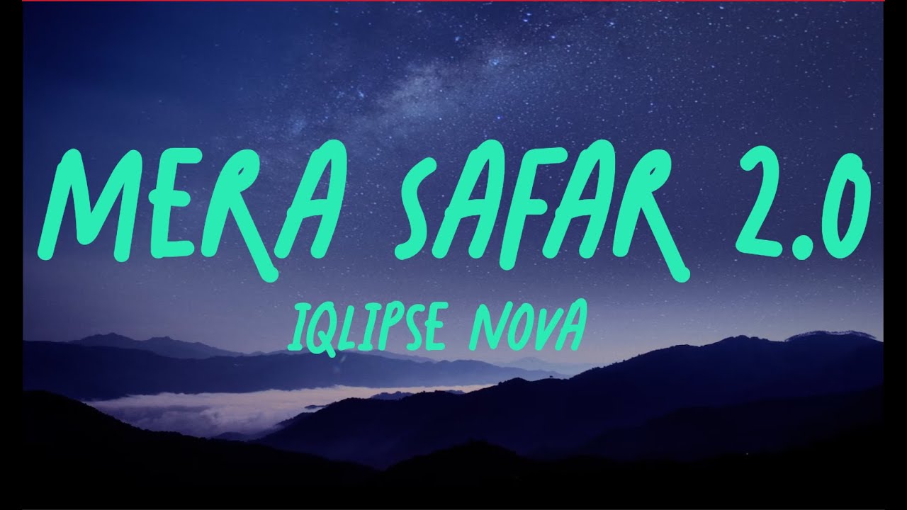 Mera Safar 2.0 || Acoustic Version || Iqlipse Nova || Birthday Special ...