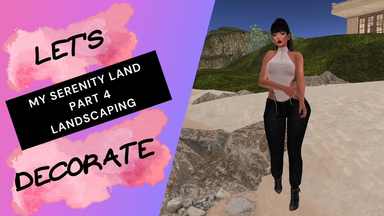 Let's Decorate! My Serenity Land on Second Life Part 4 | Landscaping 🌳🌳 ...