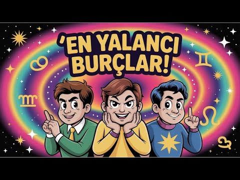 En Yalancı Burçlar Listesi: Hangi Burçlar Tatlı Yalancılar?
