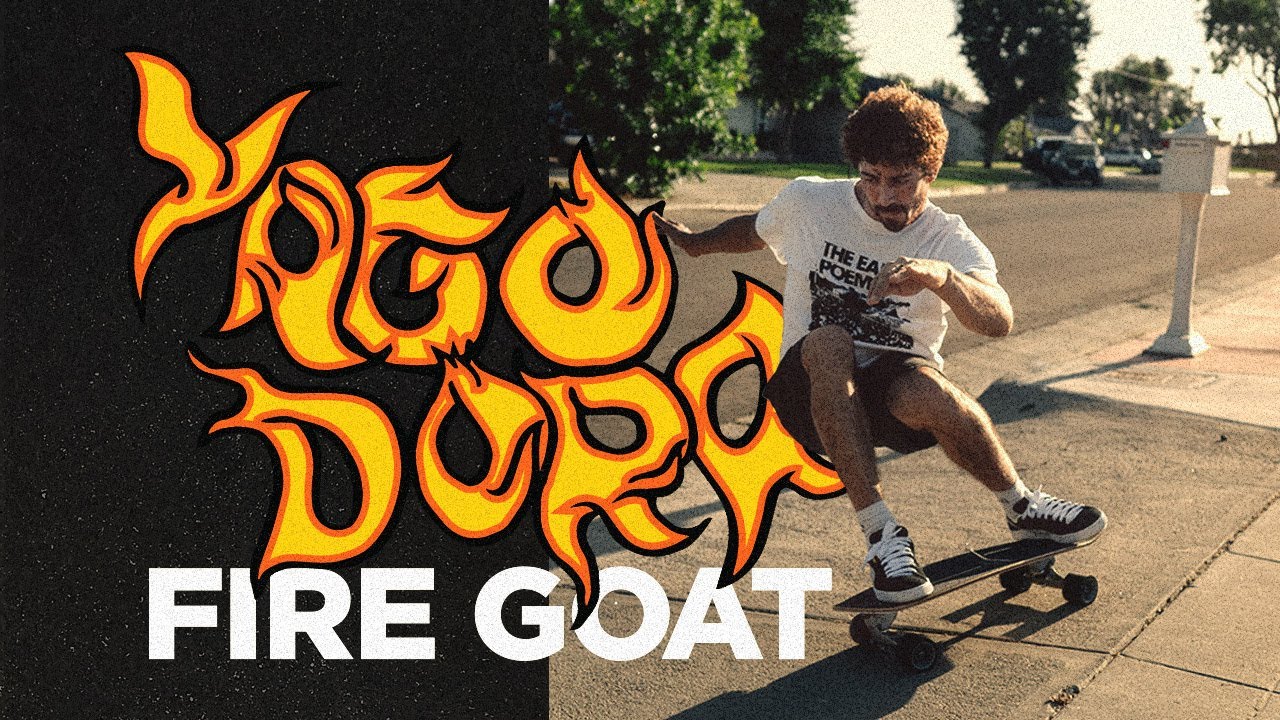 YAGO DORA FIRE GOAT - Carver Skateboards - YouTube