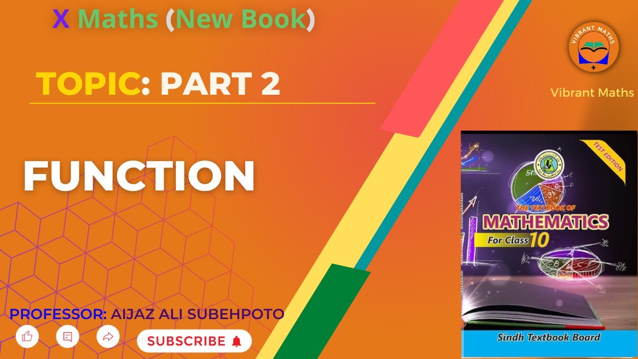 Topic: Function part 2 | Class X | Vibrant Maths | Aijaz Ali Subehpoto ...