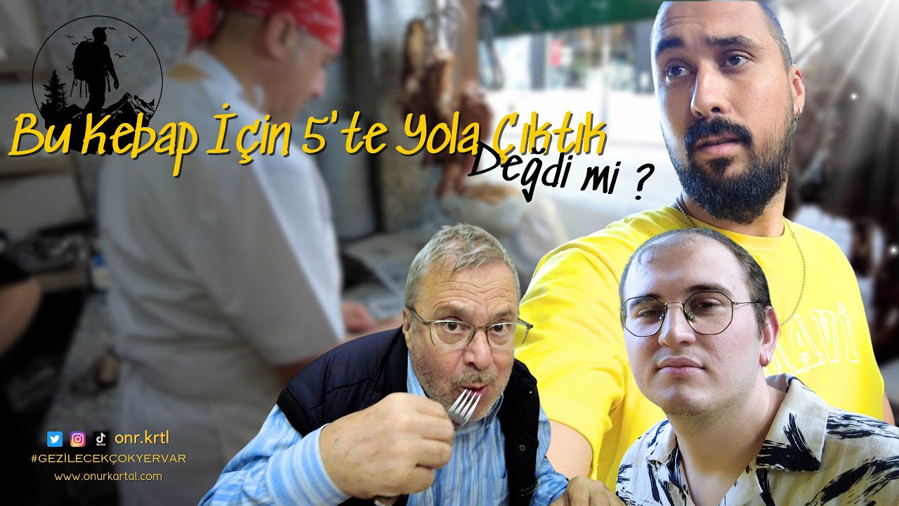 Sabah 5'te sırf bu kebap için Tire'ye gittik / Değdi mi ? - YouTube