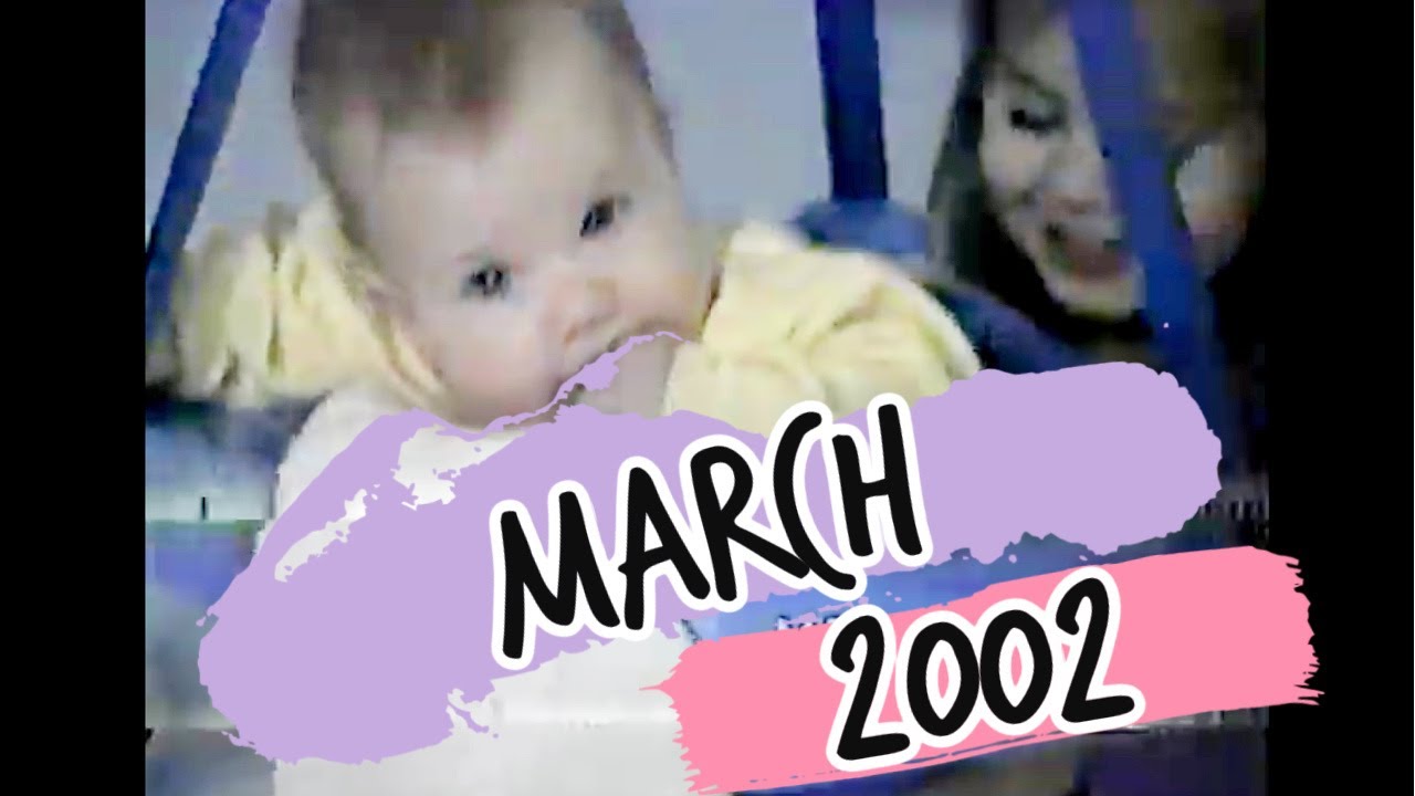 2002 - March Video 2 - YouTube