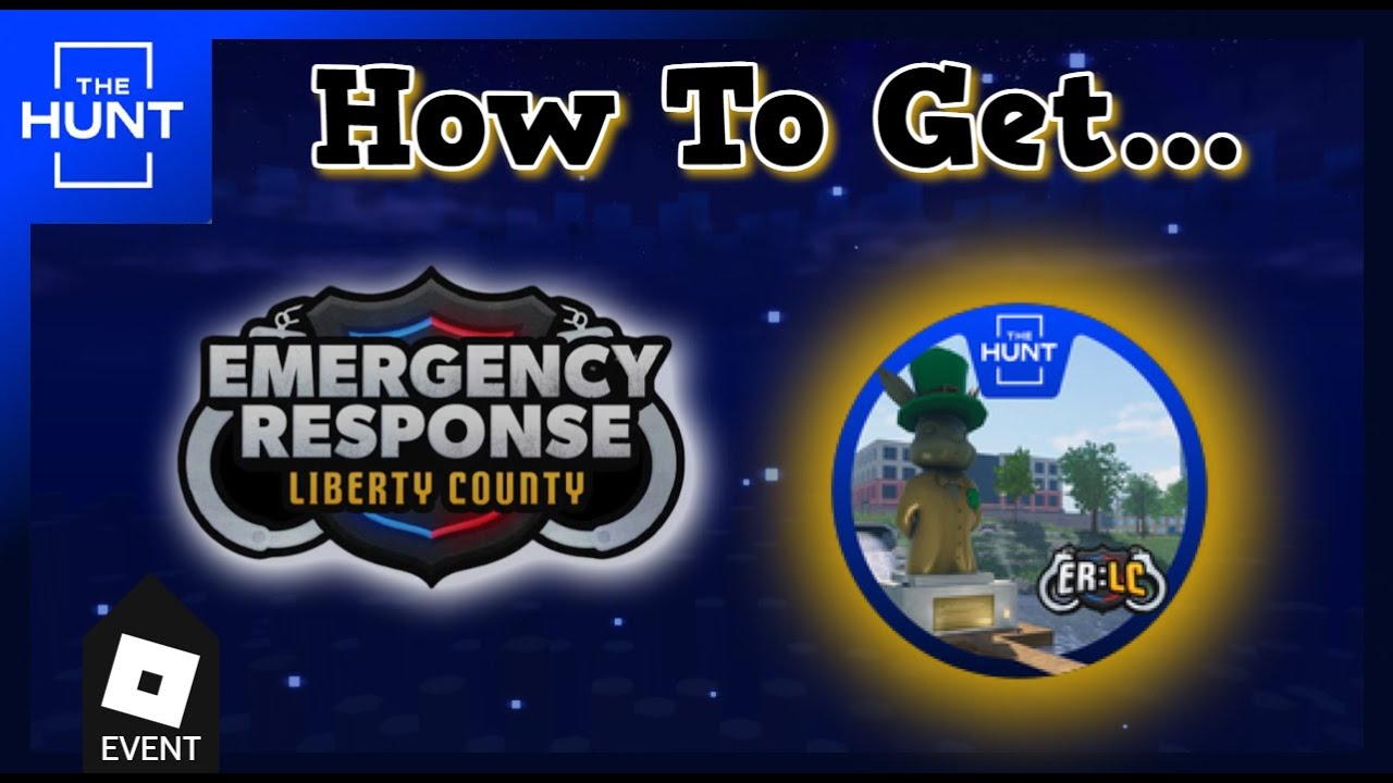 How To Get Emergency Response: Liberty County The Hunt Badge | EVENT ...