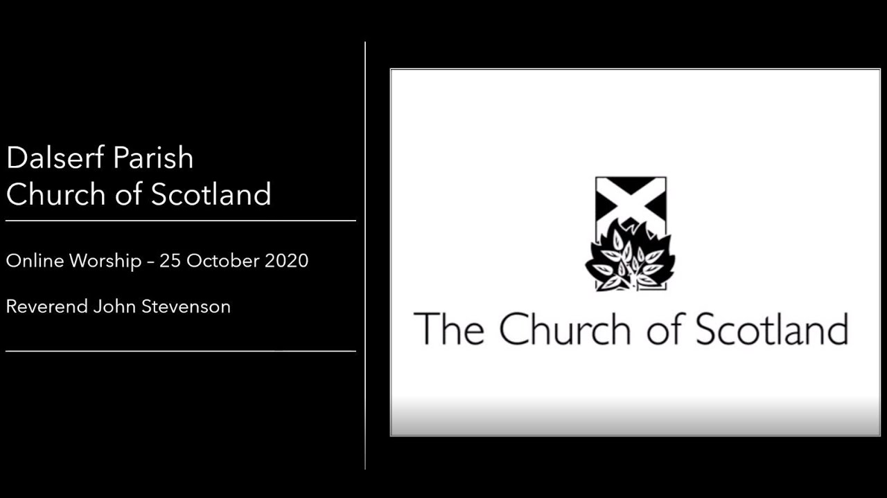 Dalserf Online Worship 25 October 2020 - YouTube