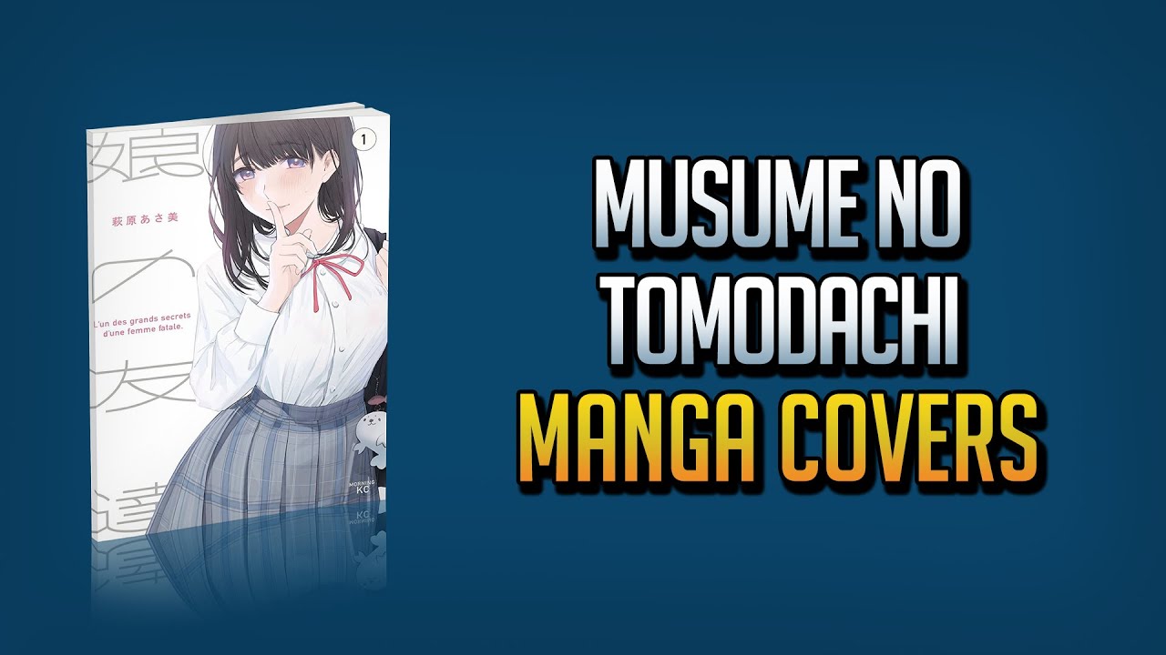 MUSUME NO TOMODACHI MANGA VOL. 1 — 7 END - YouTube
