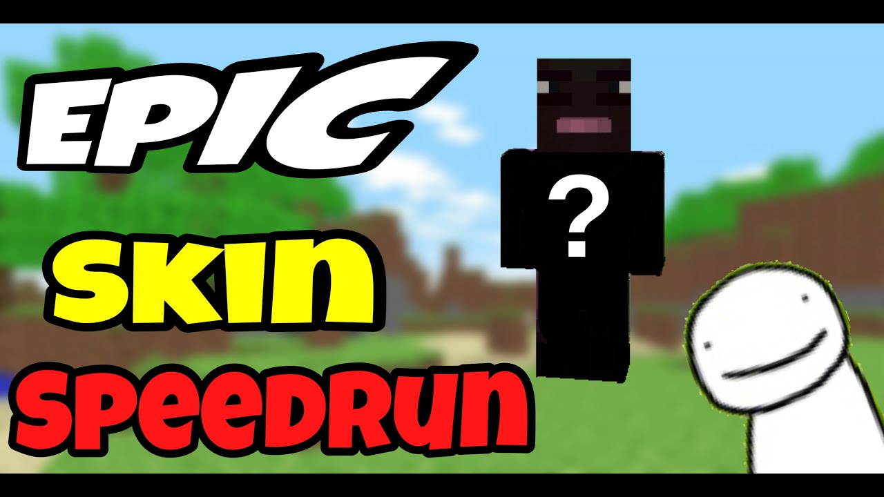 Minecraft world record epic skin speedrun (ft. Dream) - YouTube