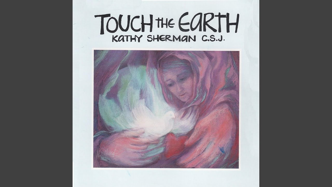 Touch the Earth - YouTube