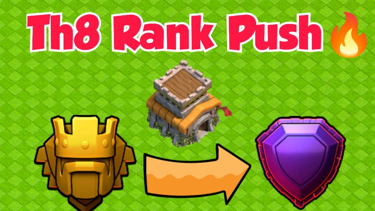 Coc Th8 Rank Pushing Series Day 53 Base Visiting Legend League Attack 🥰🔥😍 - YouTube