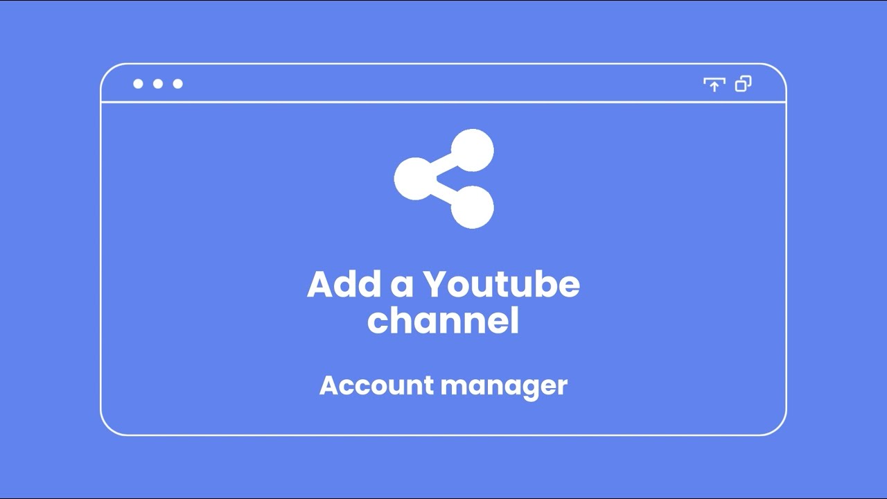Add a YouTube channel - YouTube